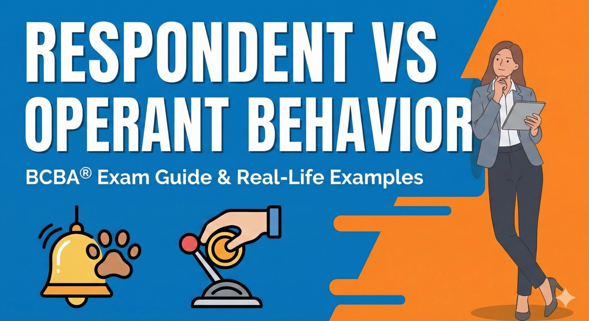 BCBA Mock Exam | Respondent vs Operant Behavior in ABA: Examples & BCBA ...