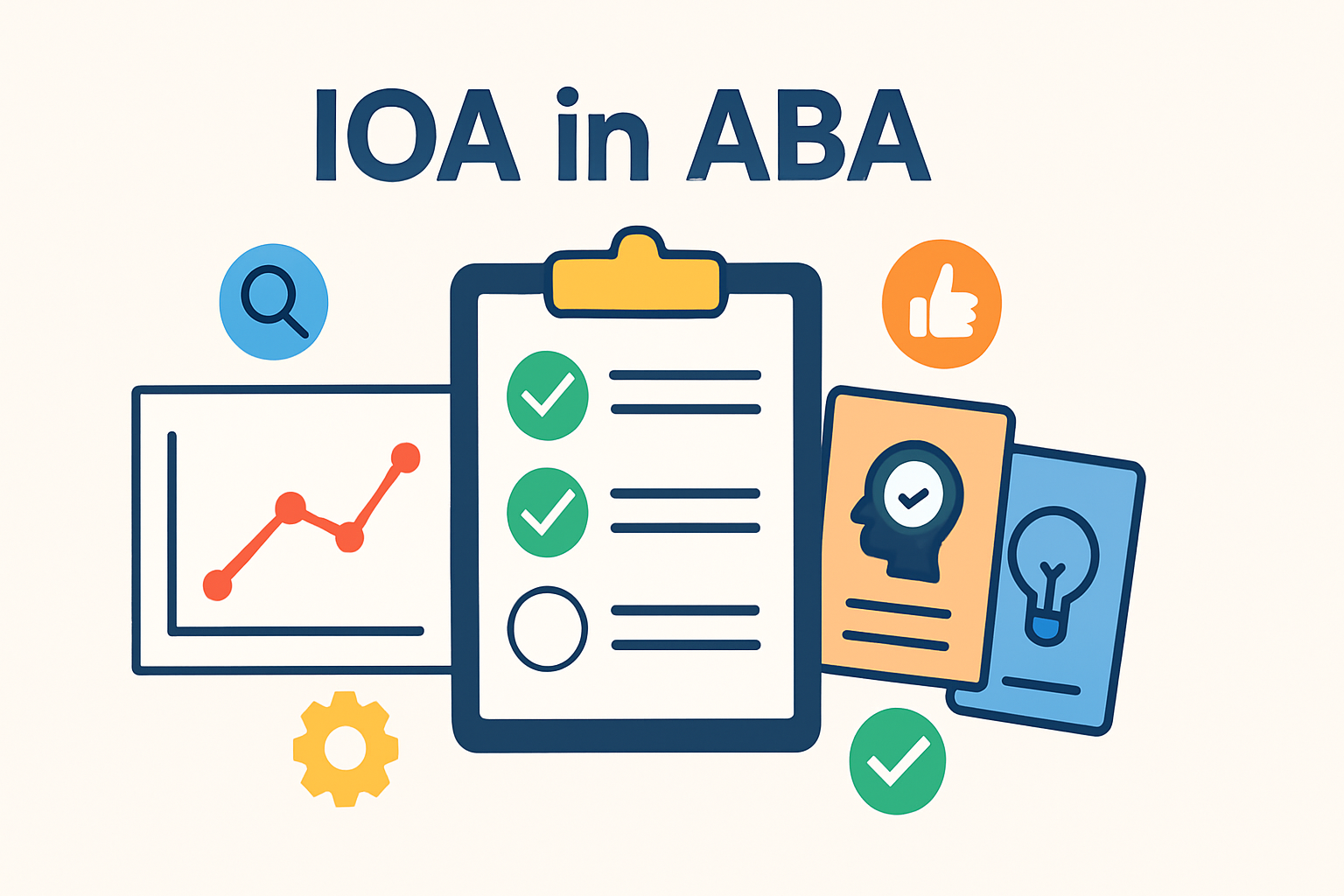 IOA in ABA: Complete Guide for BCBA Exam Success